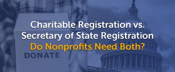 Charitable Solicitation Registration: A Compliance Guide